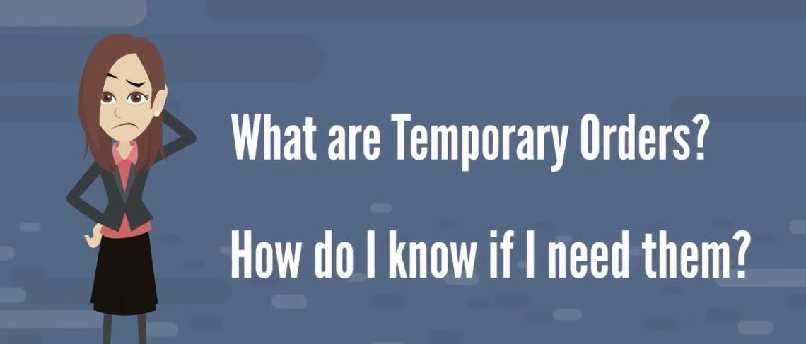 What are Temporary Orders? - Burton Family Attorneys